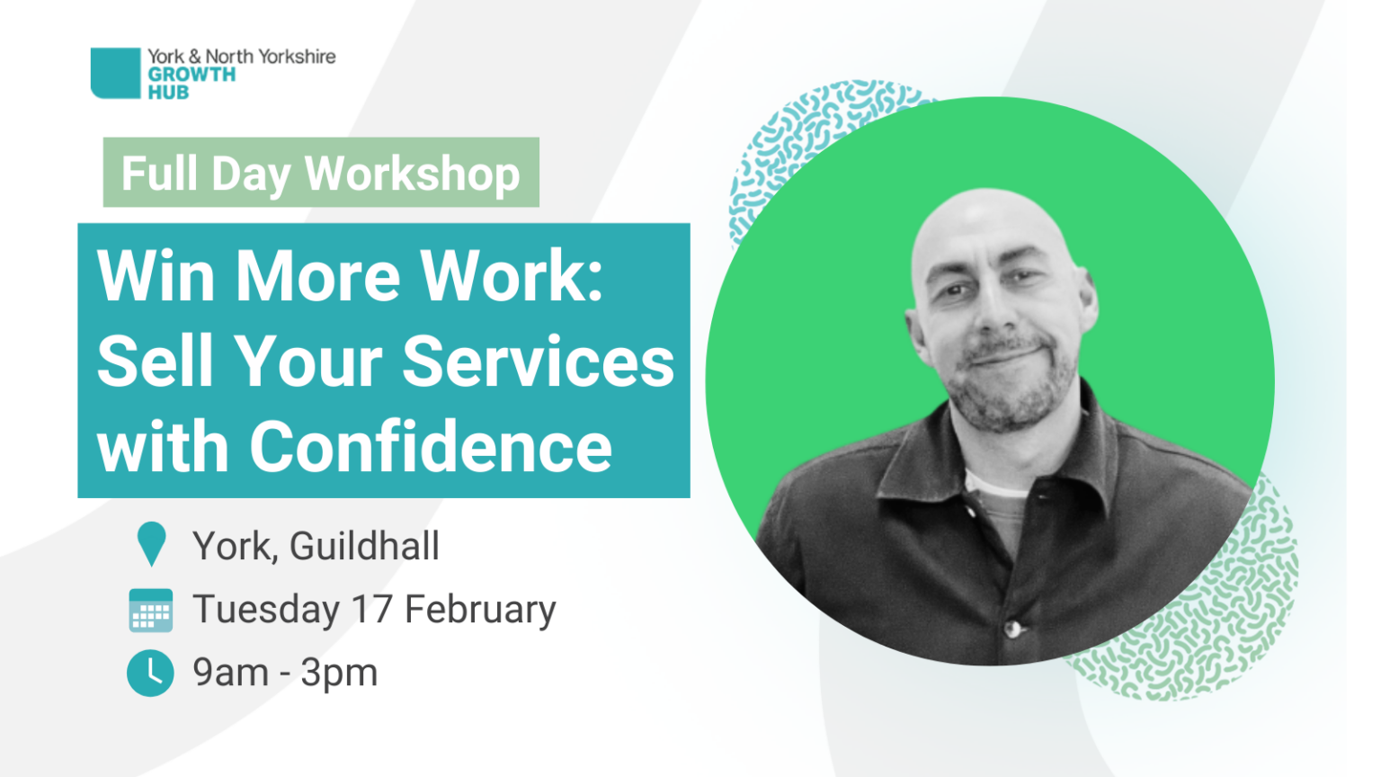 🟢 Win More Work: Sell Your Services with Confidence: York - Y&NY Growth Hub